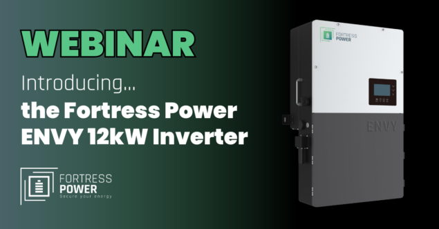 Introduction to the Fortress Power Envy 12kW Inverter - Fortress Power