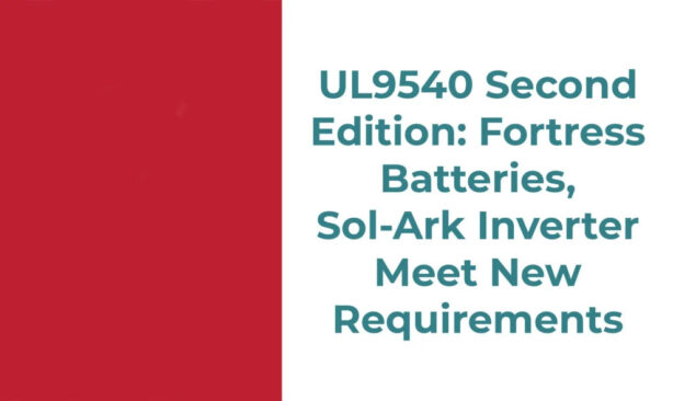 Fortress Power UL9540 Second Edition Certification