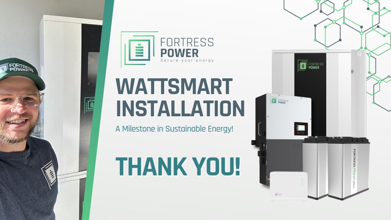 First Wattsmart Installation Success Story | Fortress Power
